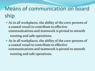 Communication on boardship | PPTX