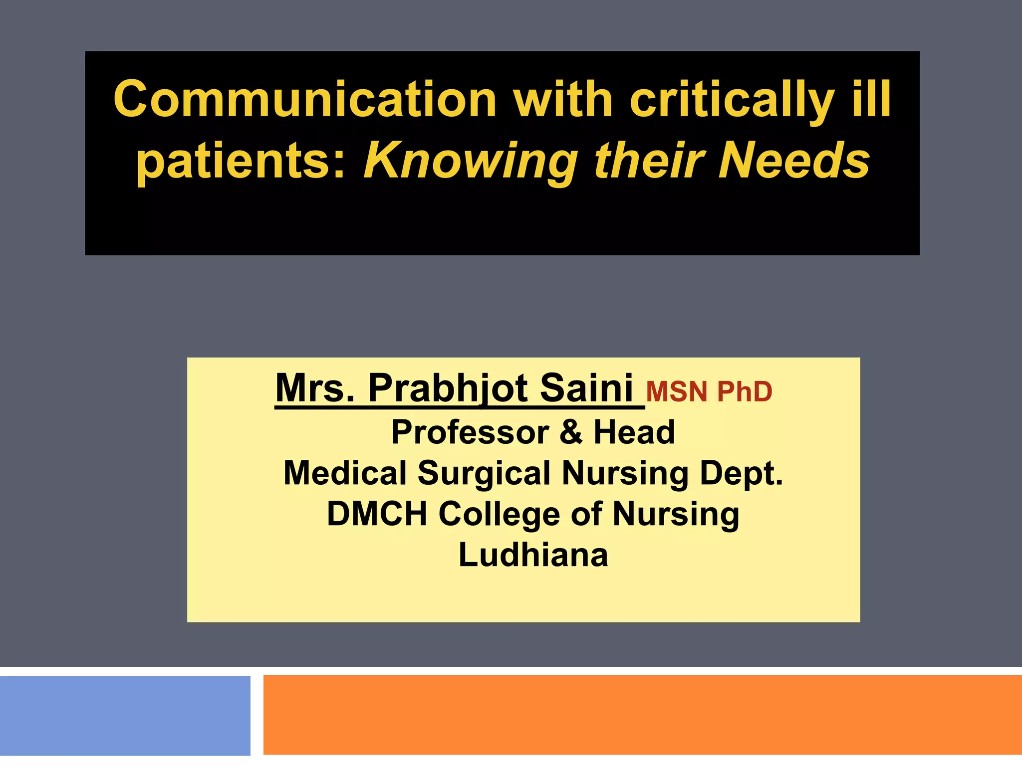 Communication with ICU patients: Knowing their needs | PPTX