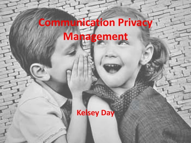 Communication privacy management theory_day | PPTX