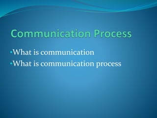 Communication process | PPT