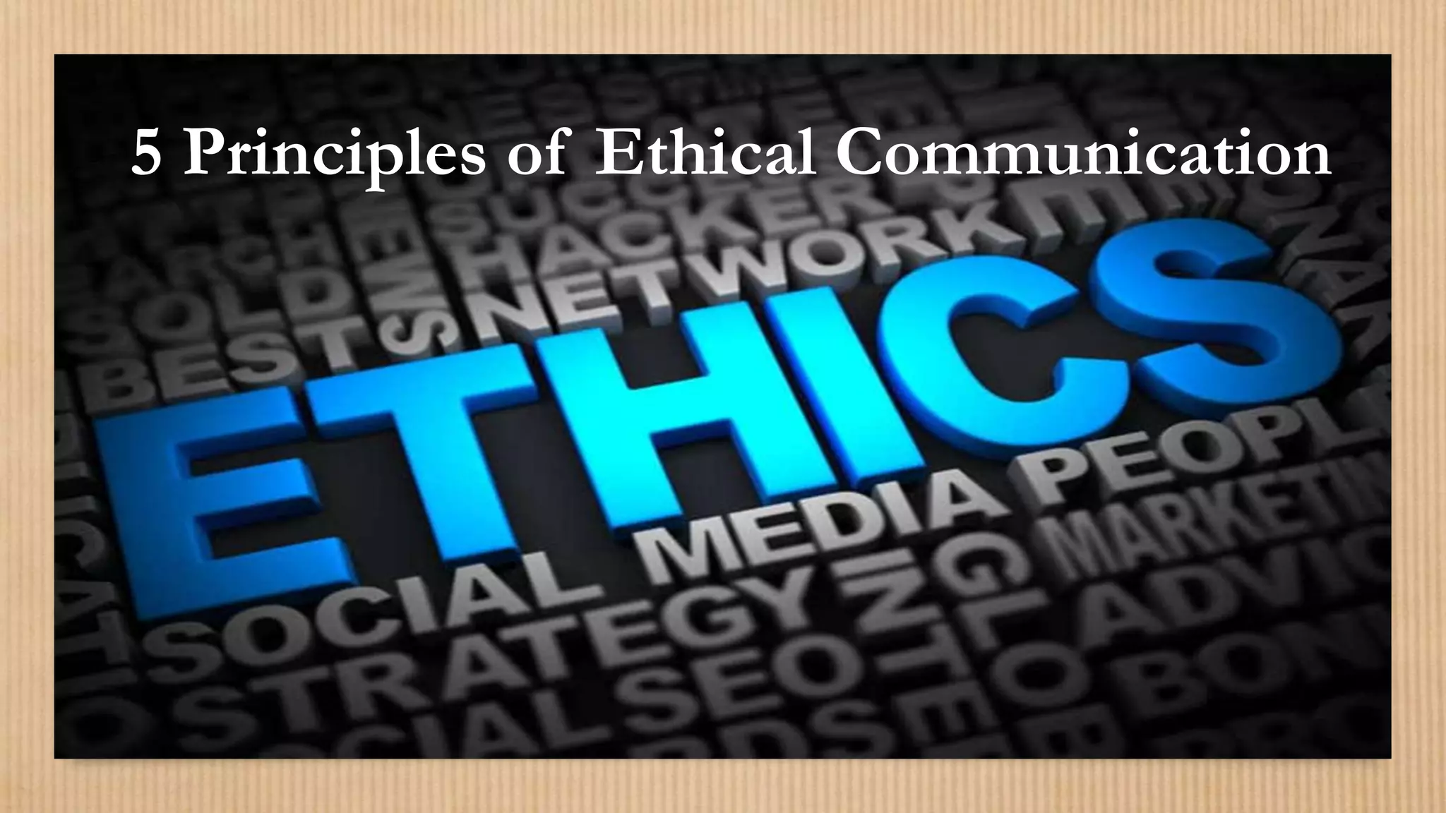 Communication Processes, Principles, and Ethics.pptx