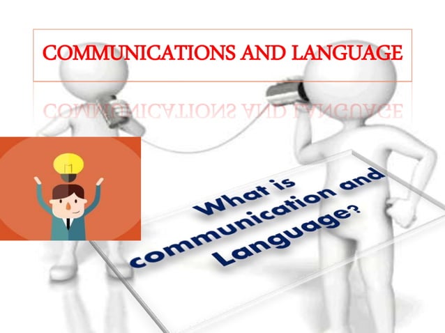 Communications and language. Marcelo | PPT