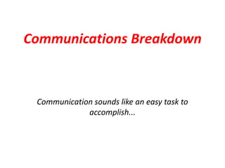 Communications Breakdown | PPTX