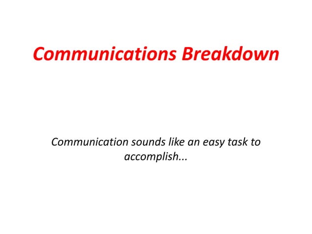 Communications Breakdown | PPT