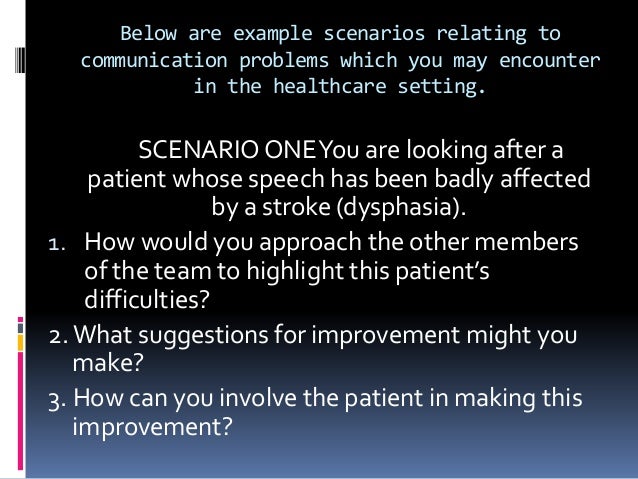 Communication scenarios