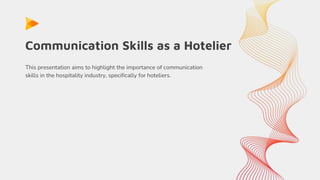 Communication skill as Hospitality skill .pptx