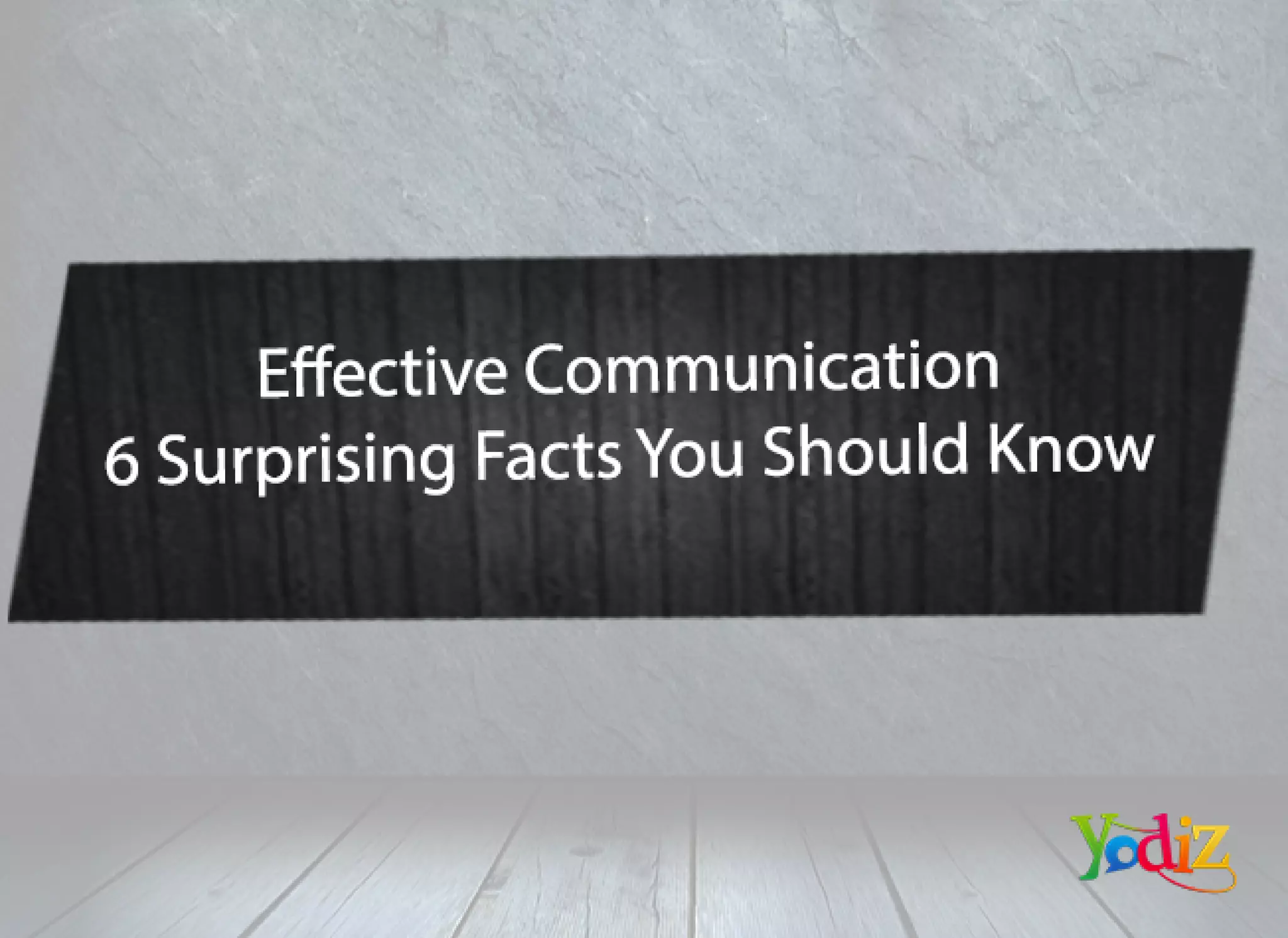 6 Surprising Facts of Communication skills | PDF