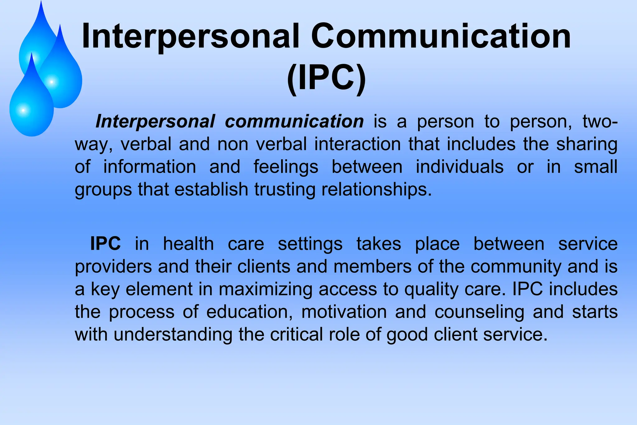 Interpersonal communication skills in Medicine.ppt