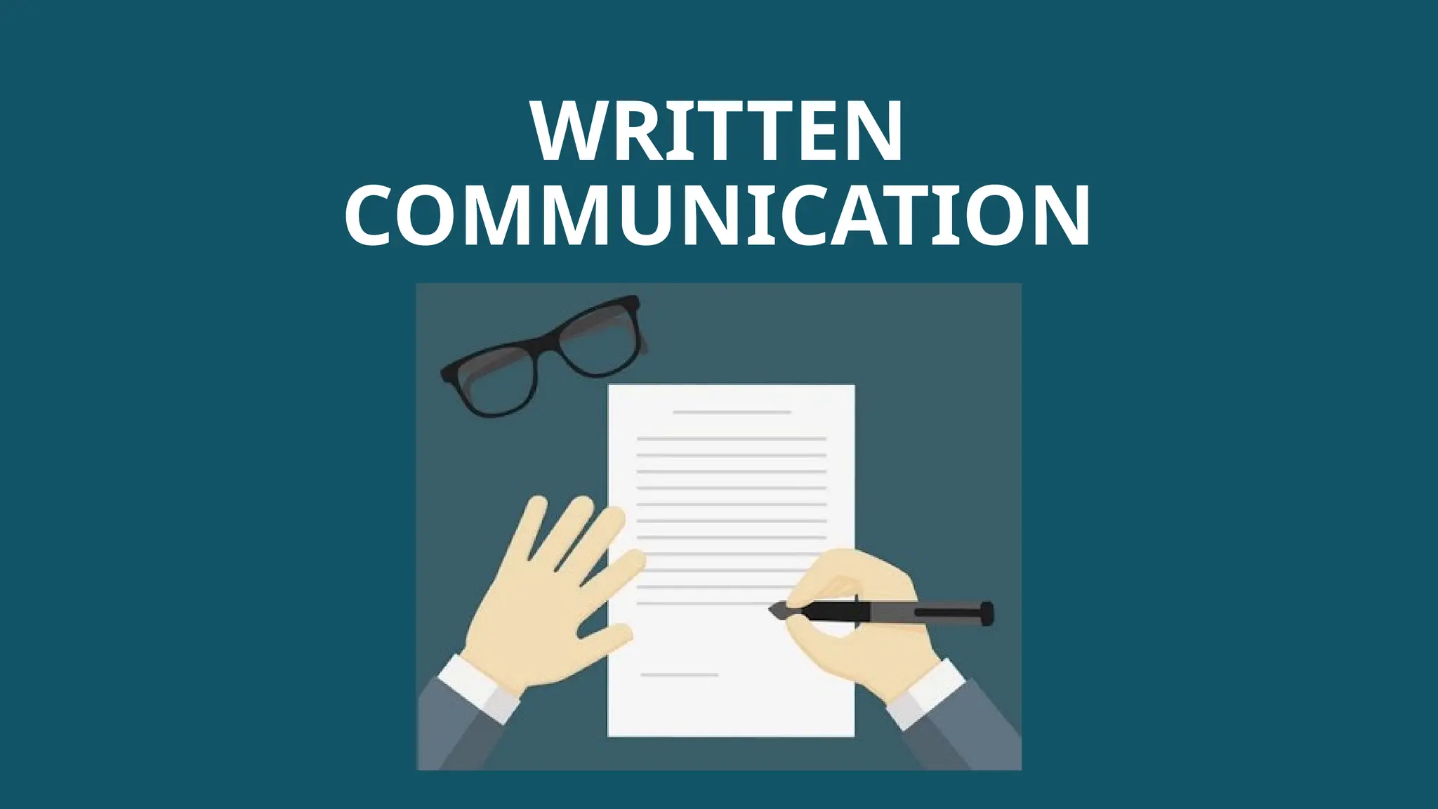 What is communication skills Verbal communication Written communication ...