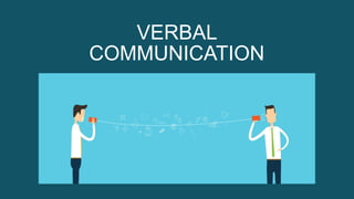 What is communication skills Verbal communication Written communication ...