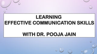 Learning Communication Skills and its advantages! | PPTX