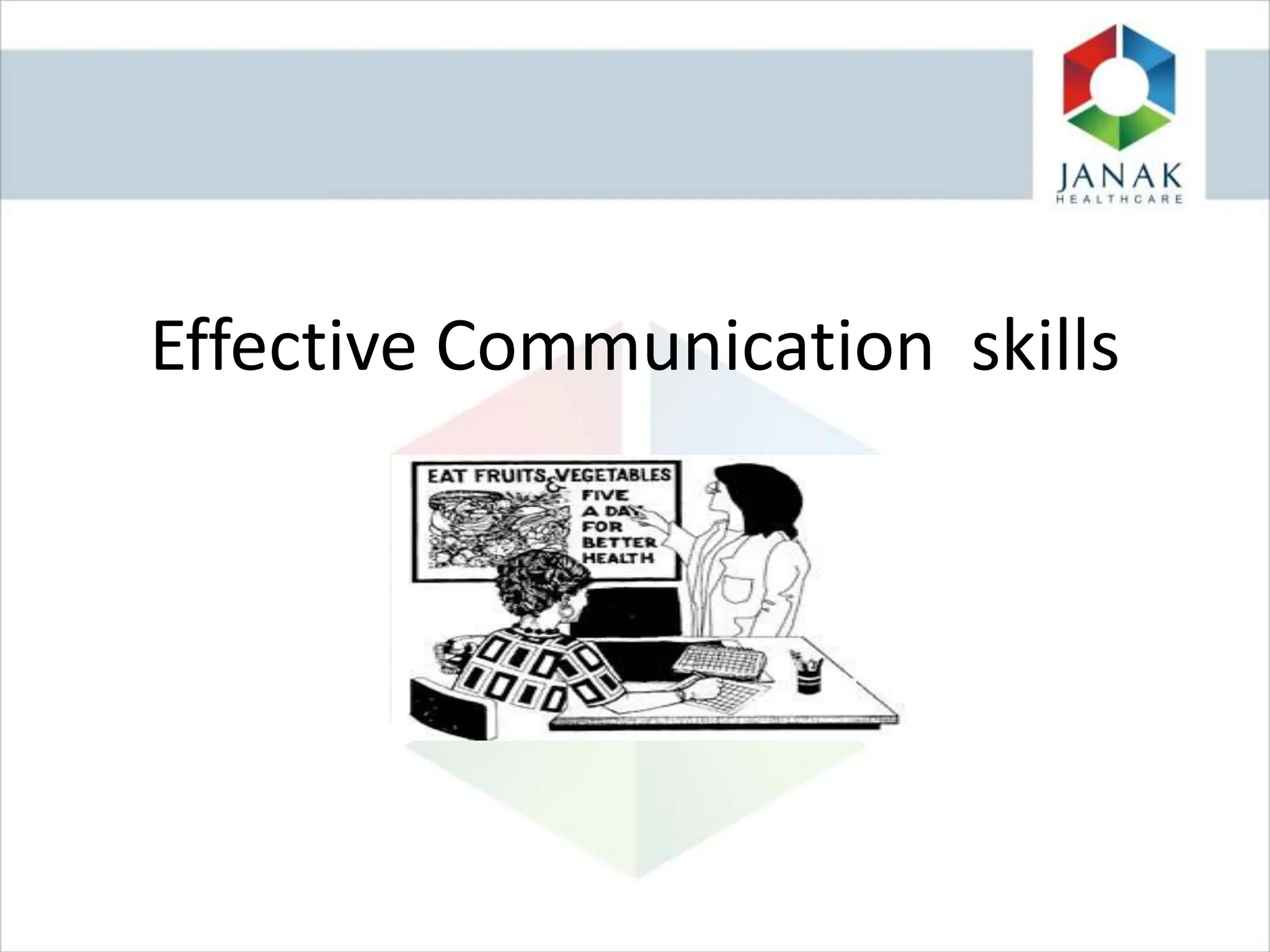 Communication Skills - Nurses ..(1).pptx