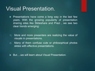 Visual Presentation | PPT