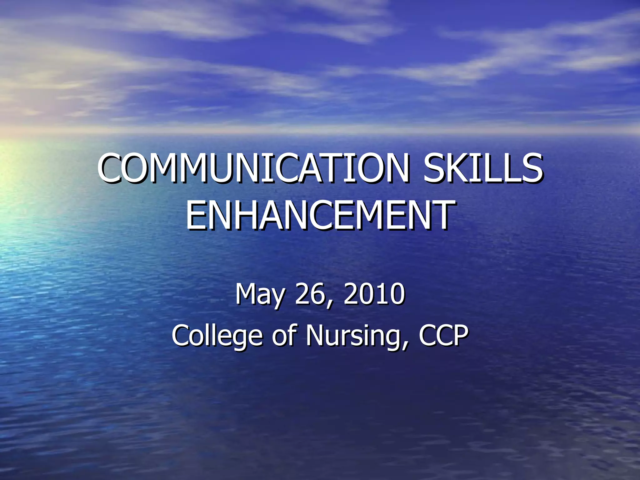 Communication skills enhancement | PPT