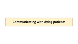 Communication Skills for End of Life.pptx