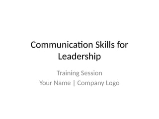 Communication_Skills_for_Leadership.pptx