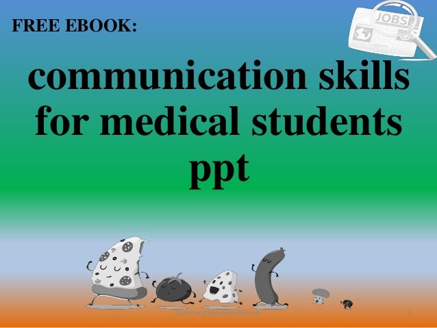 Communication Skills For Medical Students Ppt Pdf Free Download communication-skills-for-medical-students-ppt-pdf-free-download