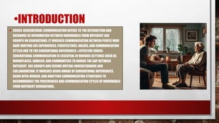 Cross generational communication building the gap | PPTX