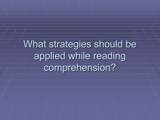 reading comprehension skills | PPT