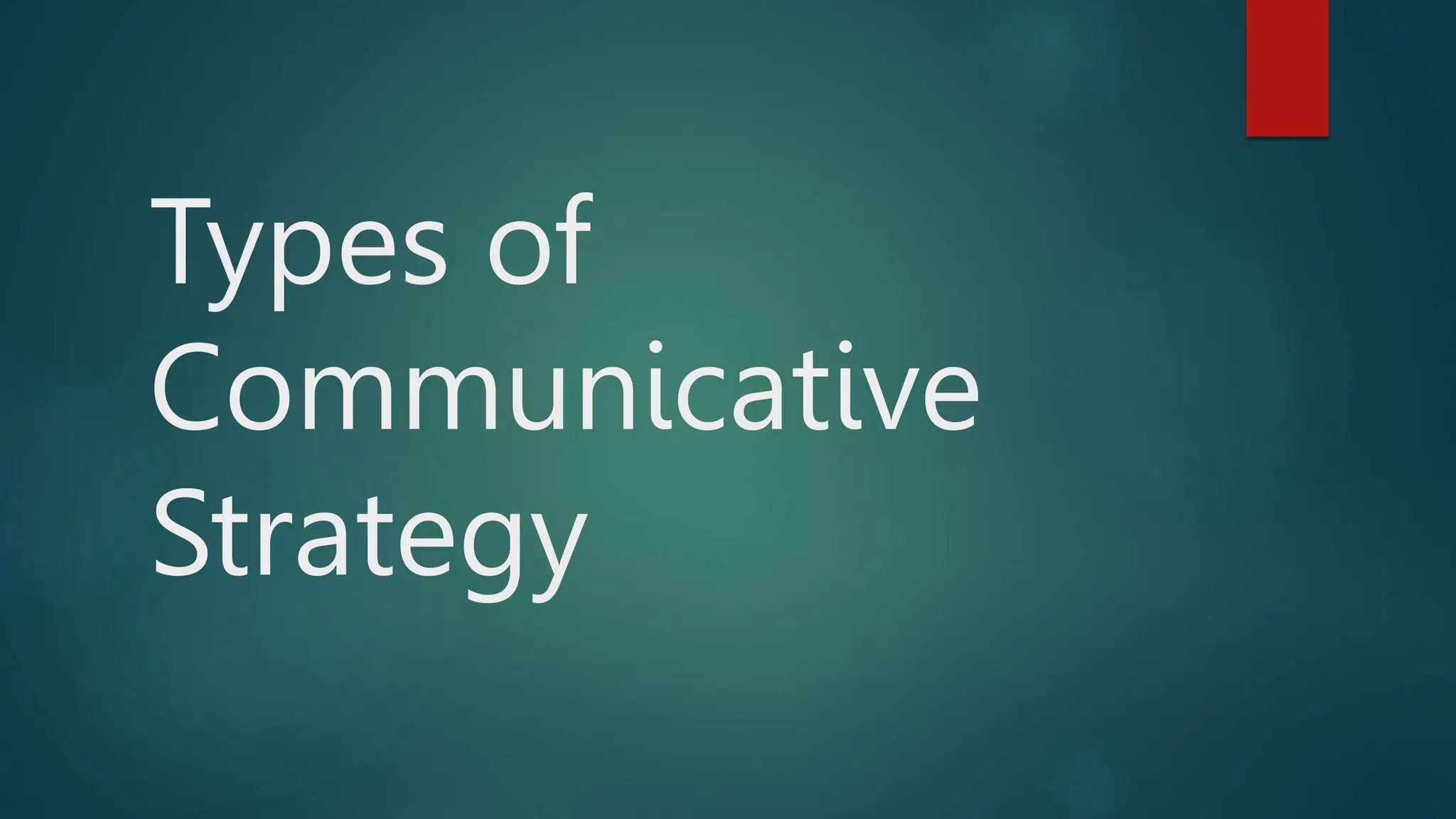 COMMUNICATION STRATEGY in Oral Communication in Context.pptx