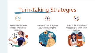 Communication Strategy Turn-Taking Educational Presentation.pptx