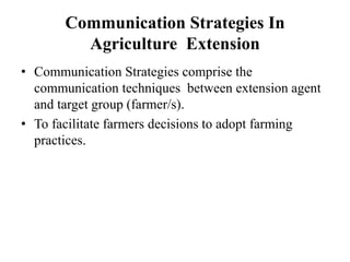 COMMUNICATION STRATGIES IN AGRI EXTENSION '.pptx