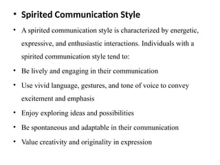 Communication Styles 1.pptx in communication skill | PPTX