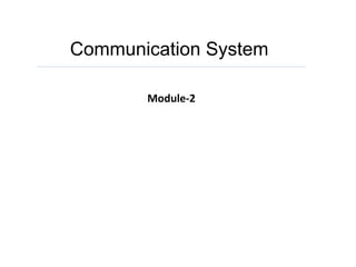 COMMUNICATION SYSTEM_Module-2_part1 (1).pdf