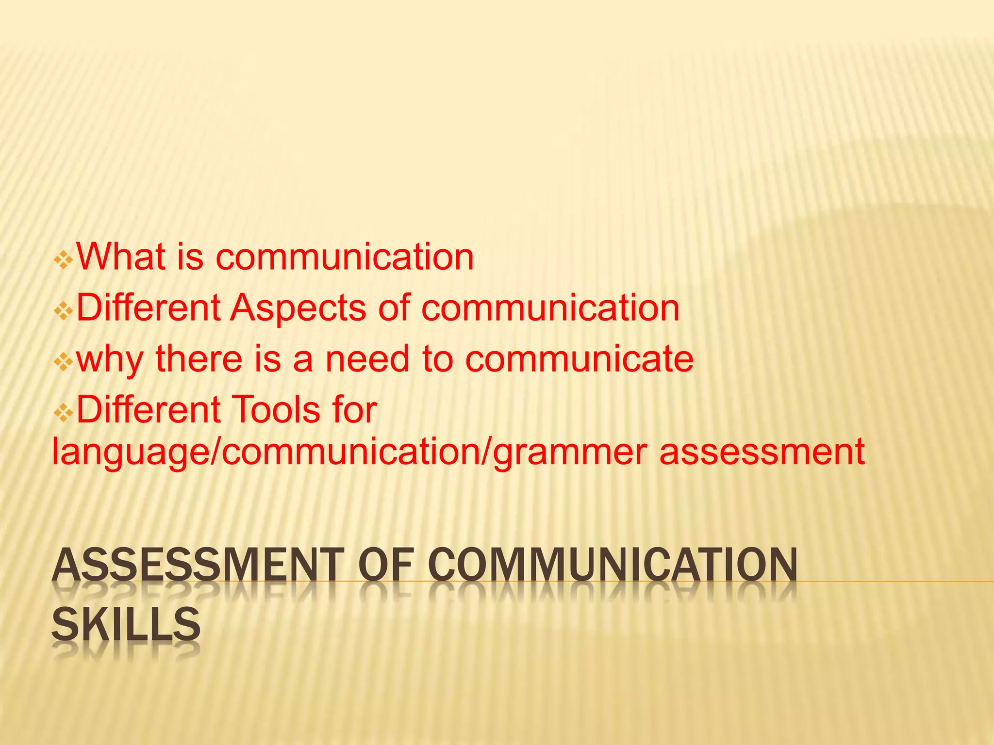 Assessment of Communication skills | PPTX