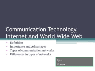 Communication Technology, Internet And World Wide Web | PPT
