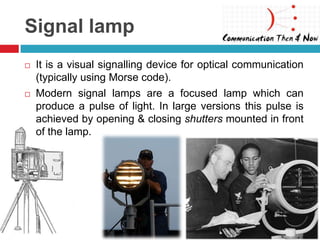 Communication then & now | PPTX