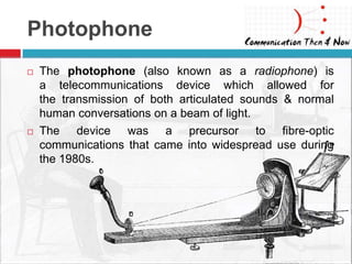 Communication then & now | PPTX