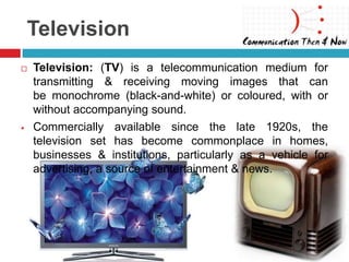 Communication then & now | PPTX