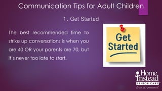 Communication Tips For Adult Children With Ageing Parents | PPT