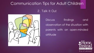 Communication Tips For Adult Children With Ageing Parents | PPT