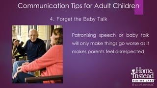 Communication Tips For Adult Children With Ageing Parents | PPT