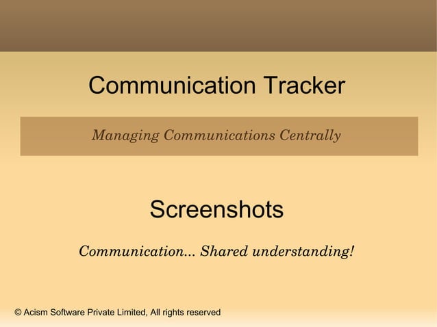 Communication Tracker Screenshots | PPT