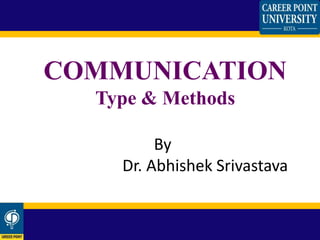 Communication type & methods | PPTX