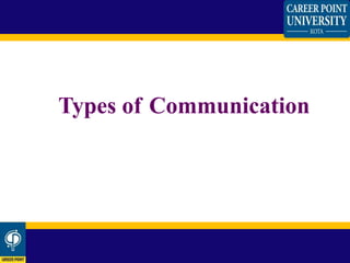 Communication type & methods | PPTX