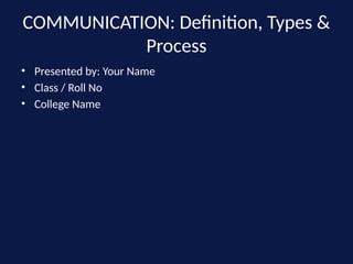 Communication the best ppt _VIP_Colored_PPT.pptx