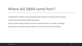 Communication within Teams ISBAR by Dr.Shamshuzoha.M | PPTX