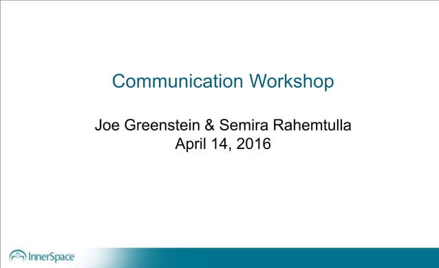InnerSpace / The Primary School Communication Workshop | PPT