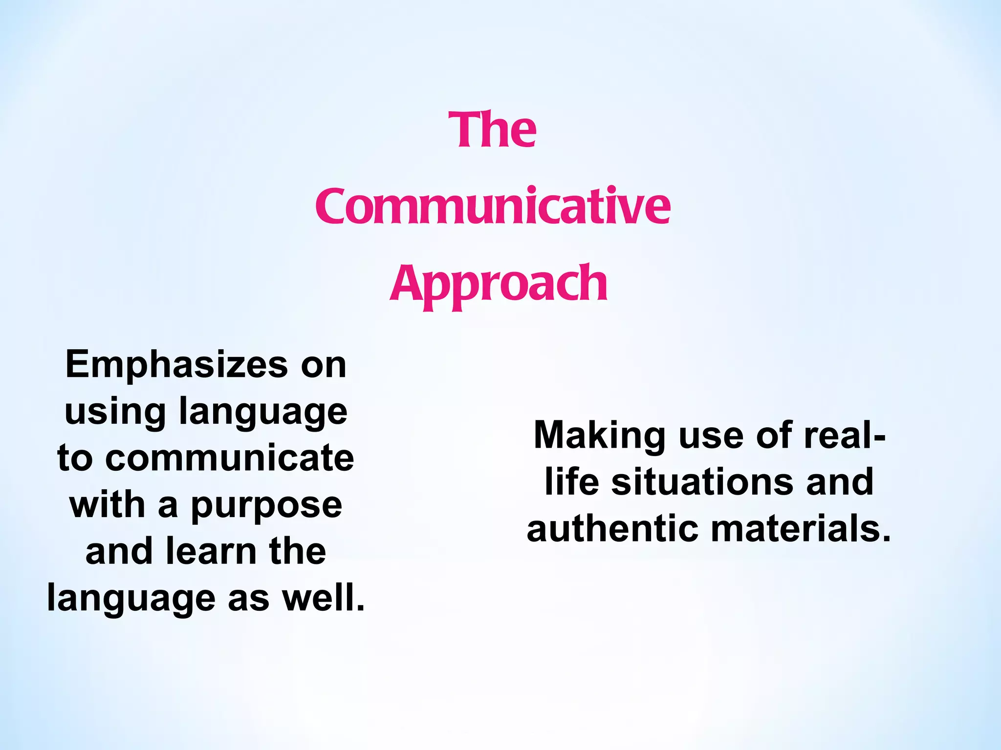 Communicative Approach by Alo&Betzy | PPT | Education