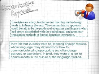 Communicative Approach | PPT