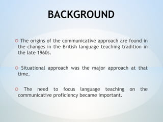 COMMUNICATIVE APPROACH.pptx de pedagógicas | PPT