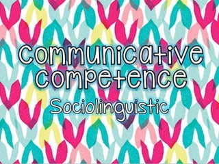 Communicative competence | PPT