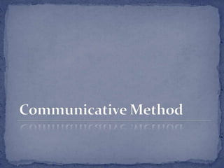 Communicative language approach | PPT