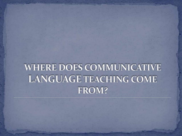 Communicative language approach | PPT