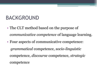 Communicative language teaching | PPTX