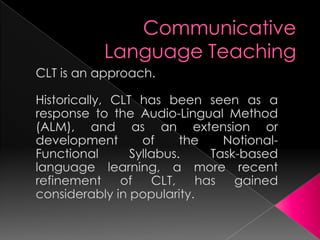 Communicative language teaching | PPTX